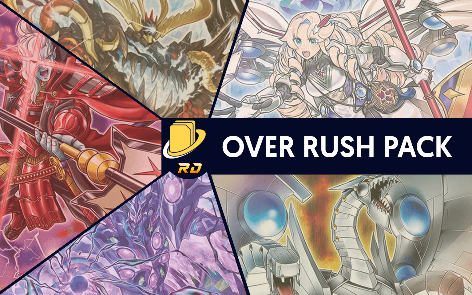 Les cartes de l'Over Rush Pack - Yuginews
